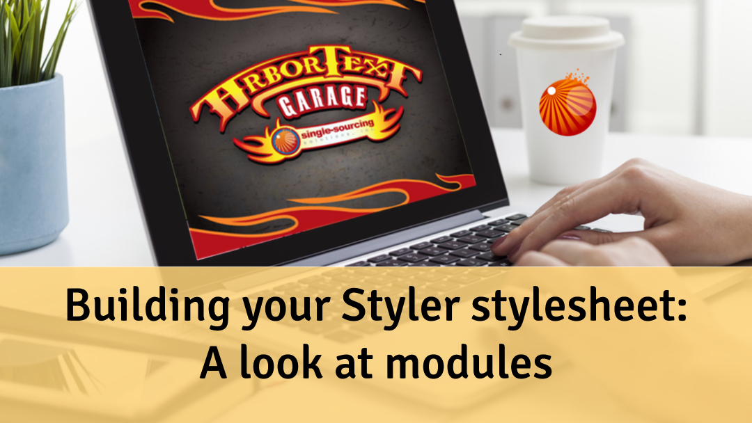 Building your Styler stylesheet: A look at modules